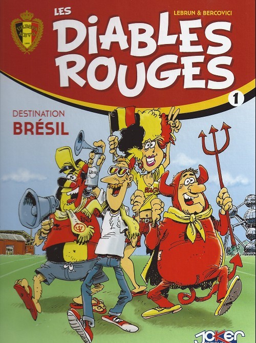 LES DIABLES ROUGES – Tome 1: Destination Brésil. – SambaBD